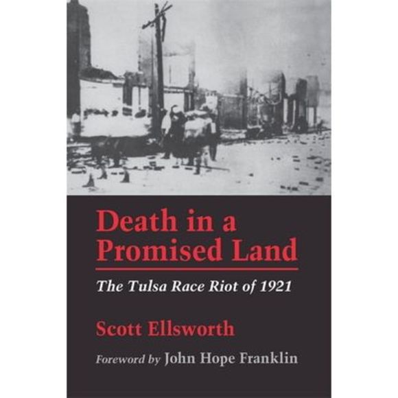 Scott Ellsworth | Other | Death In A Promised Land The Tulsa Race Riot ...